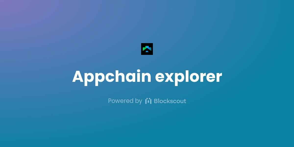 Appchain blockchain explorer - View Appchain stats | Blockscout